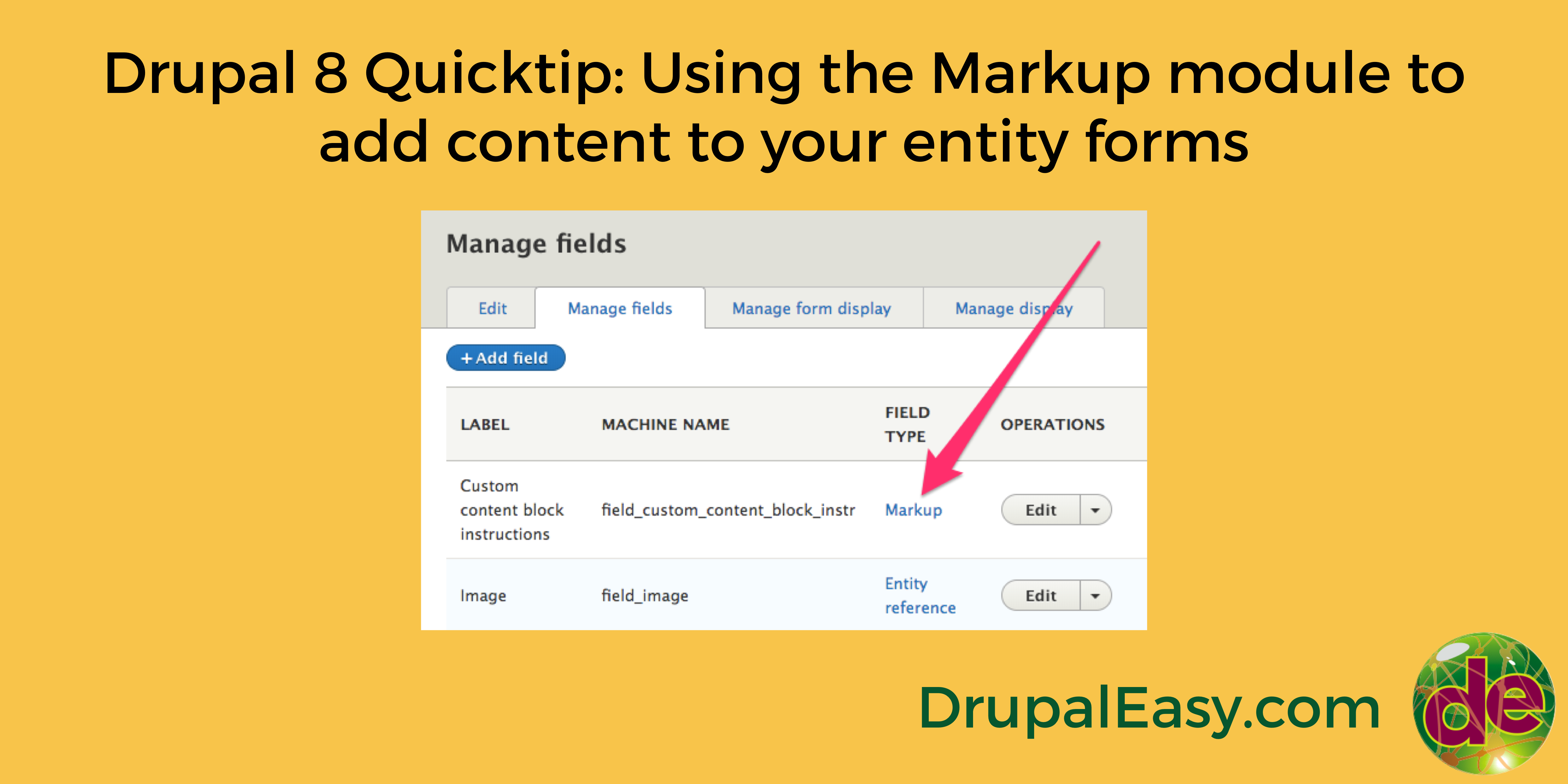Using the Markup module to add content to your entity forms | DrupalEasy Using the Markup module to add content to your entity forms | DrupalEasy